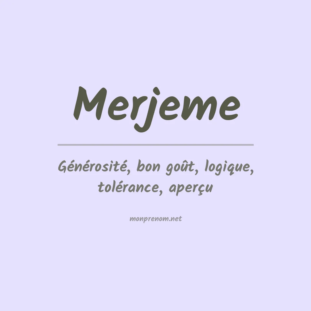 Signification du Prénom Merjeme