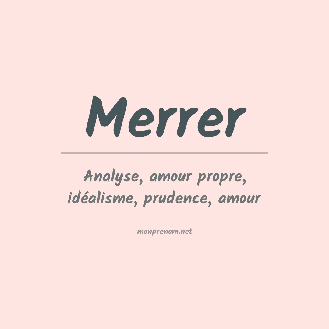Signification du Prénom Merrer
