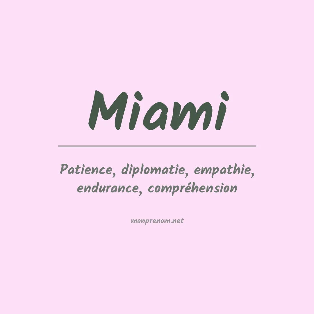 Signification du Prénom Miami