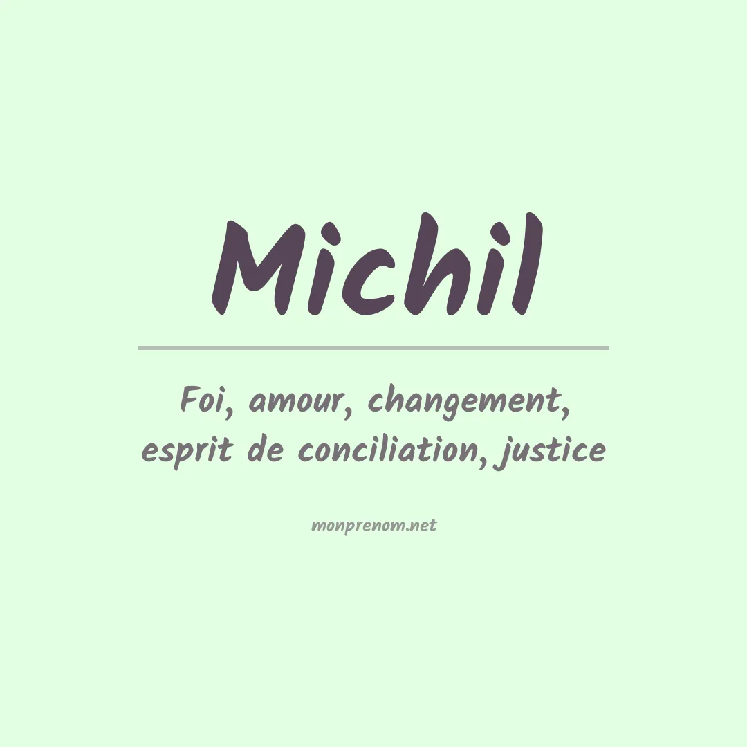 Signification du Prénom Michil