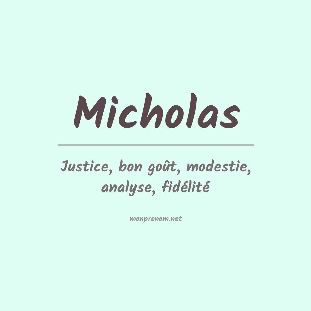 Signification du Prénom Micholas