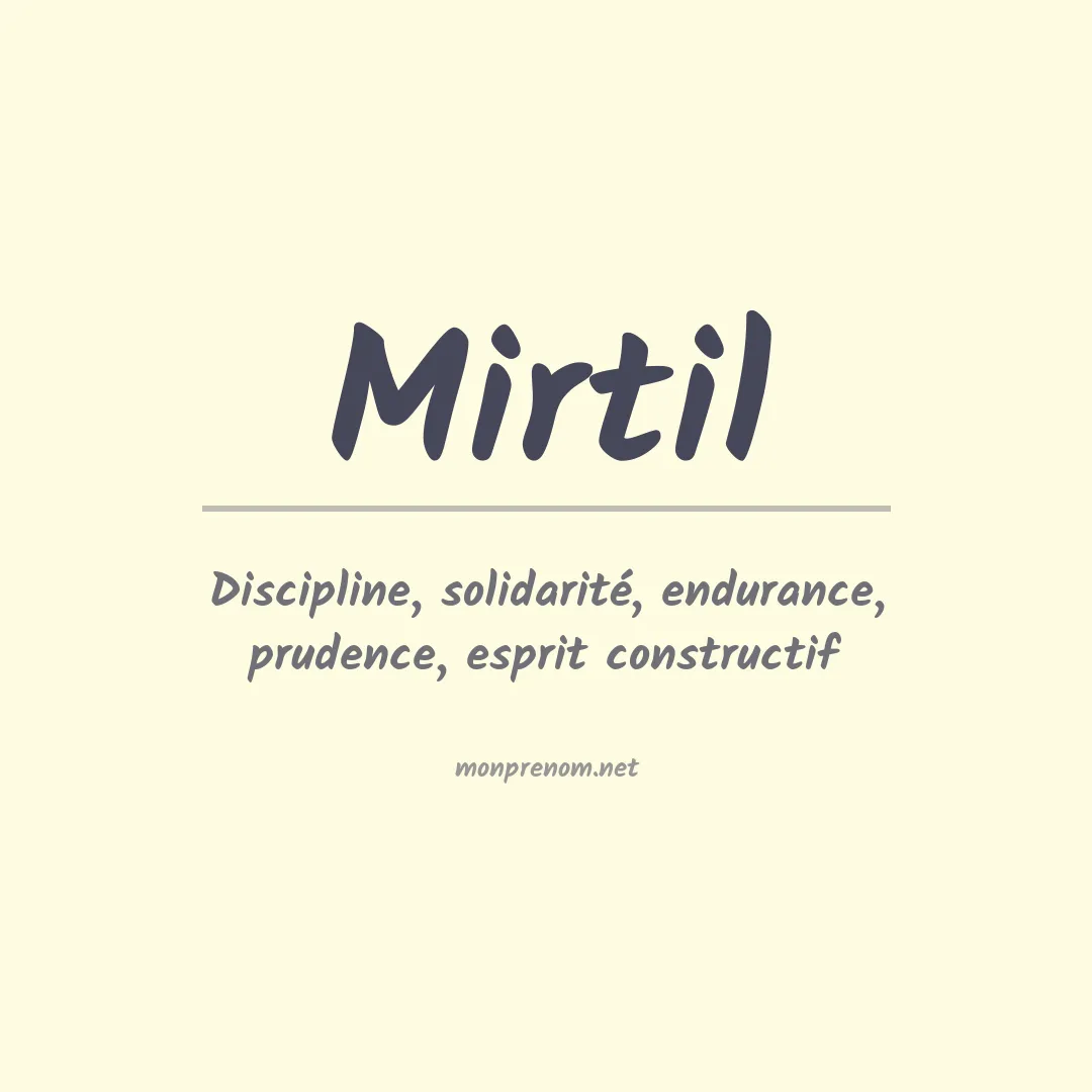Signification du Prénom Mirtil