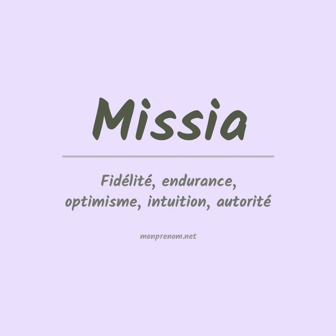 Signification du Prénom Missia
