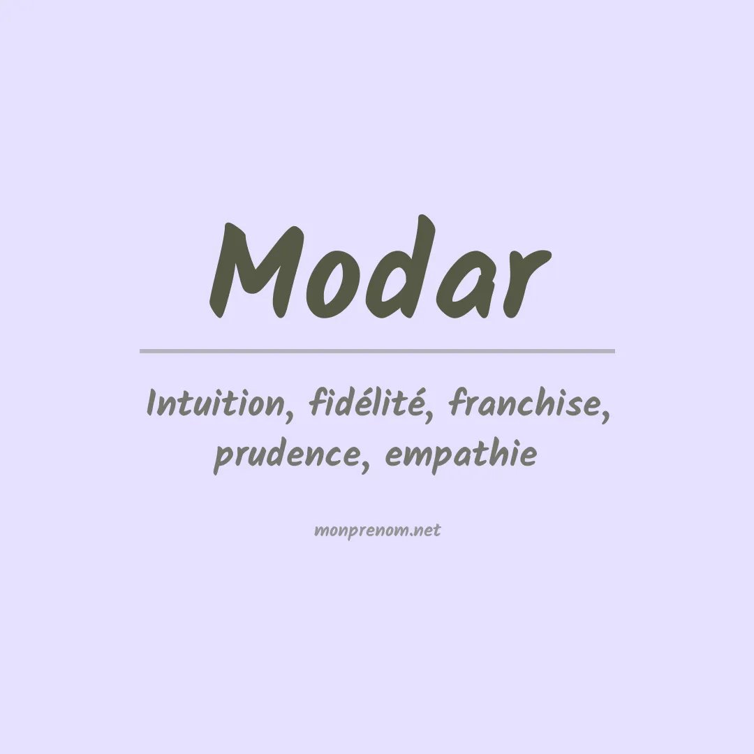 Signification du Prénom Modar