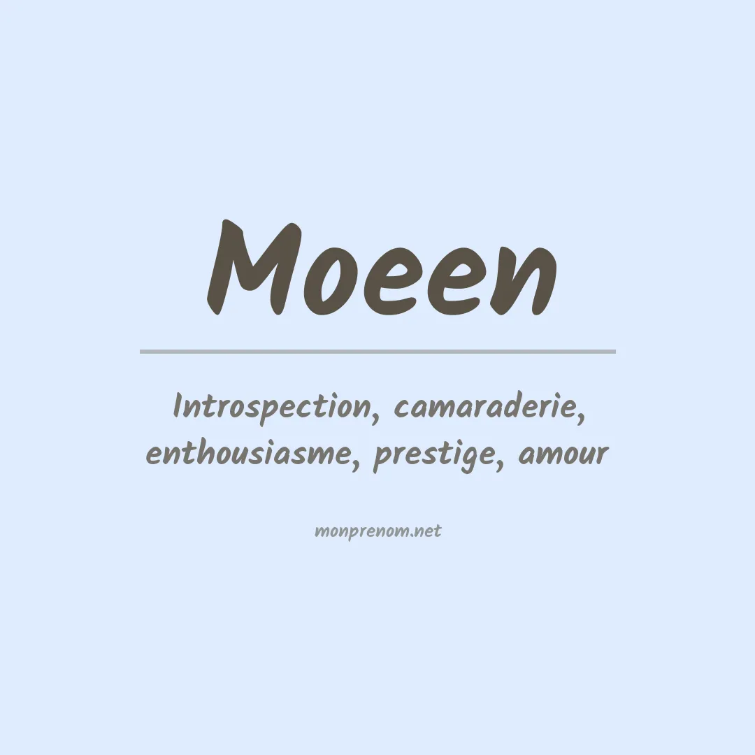 Signification du Prénom Moeen