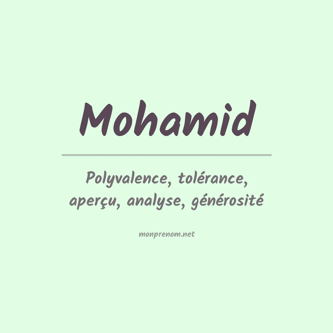 Signification du Prénom Mohamid