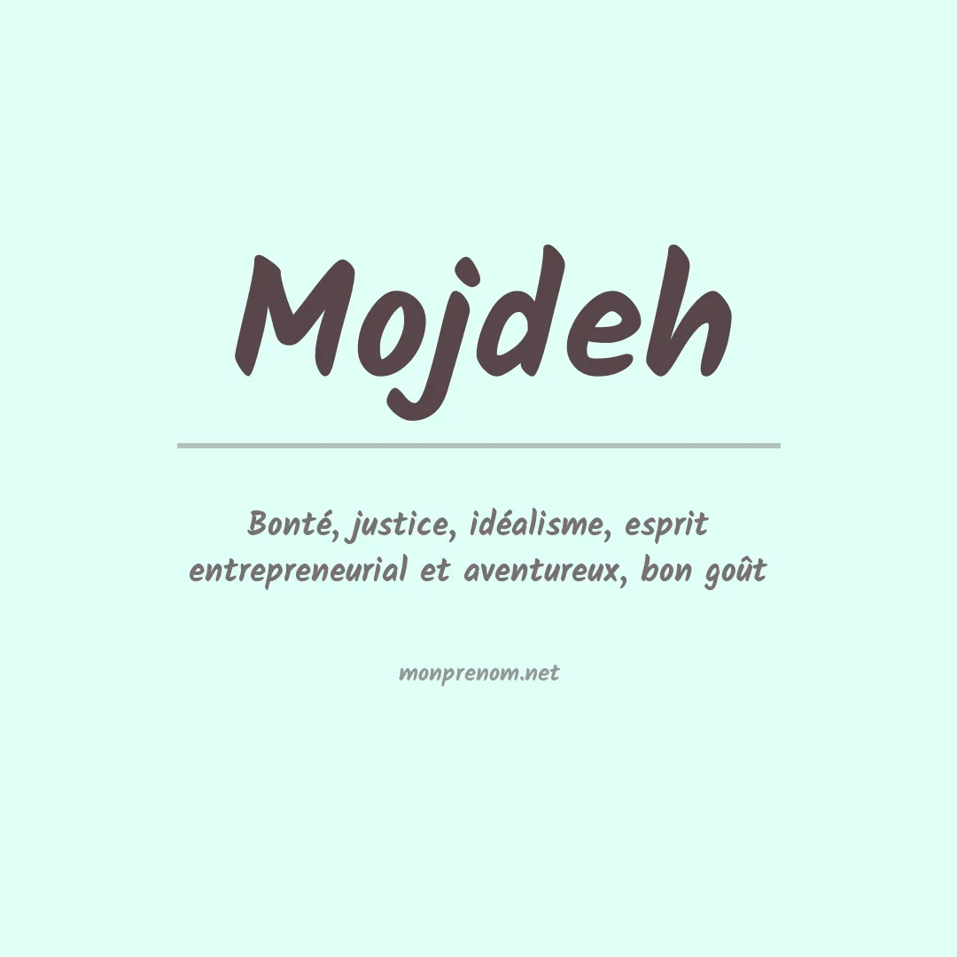 Signification du Prénom Mojdeh