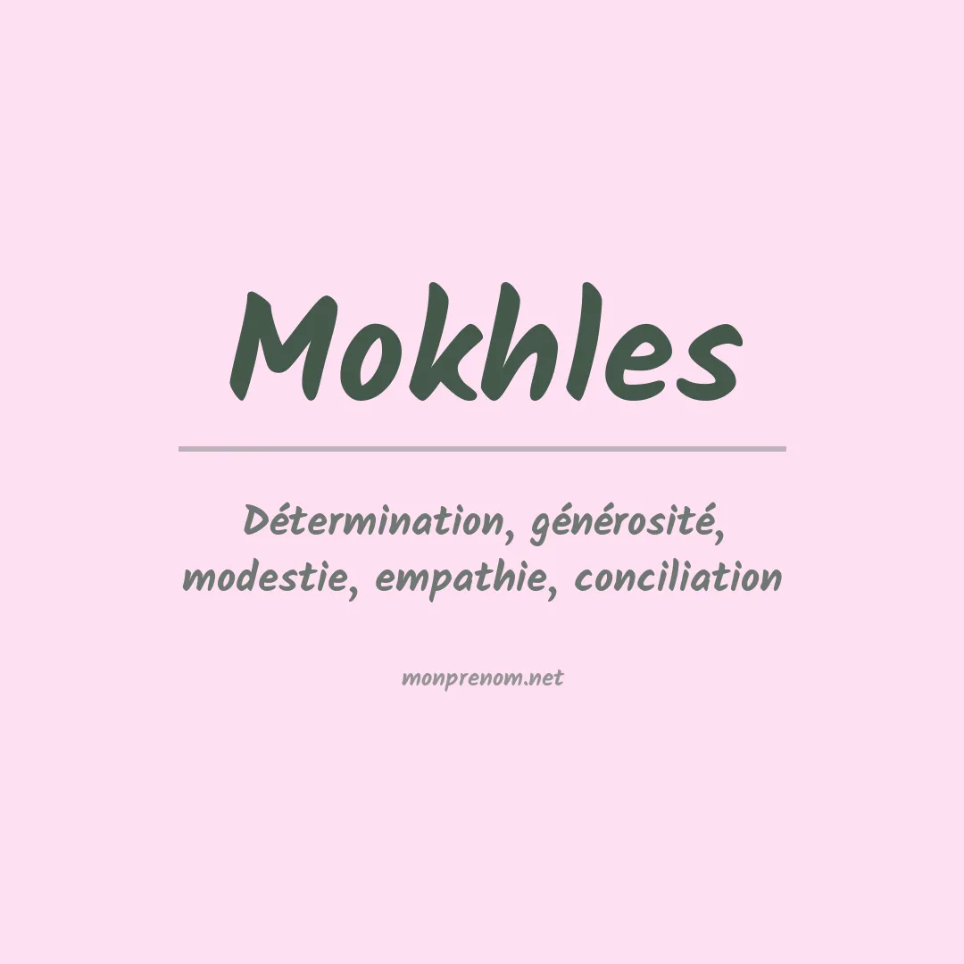 Signification du Prénom Mokhles