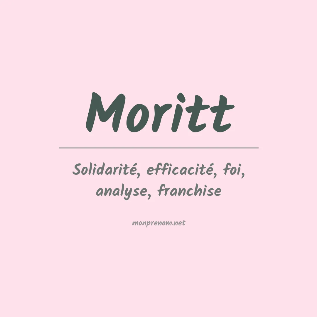 Signification du Prénom Moritt