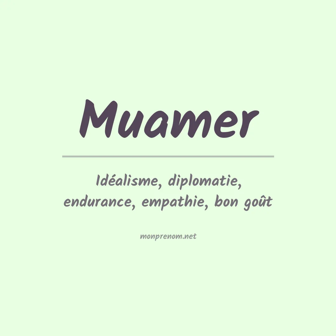 Signification du Prénom Muamer