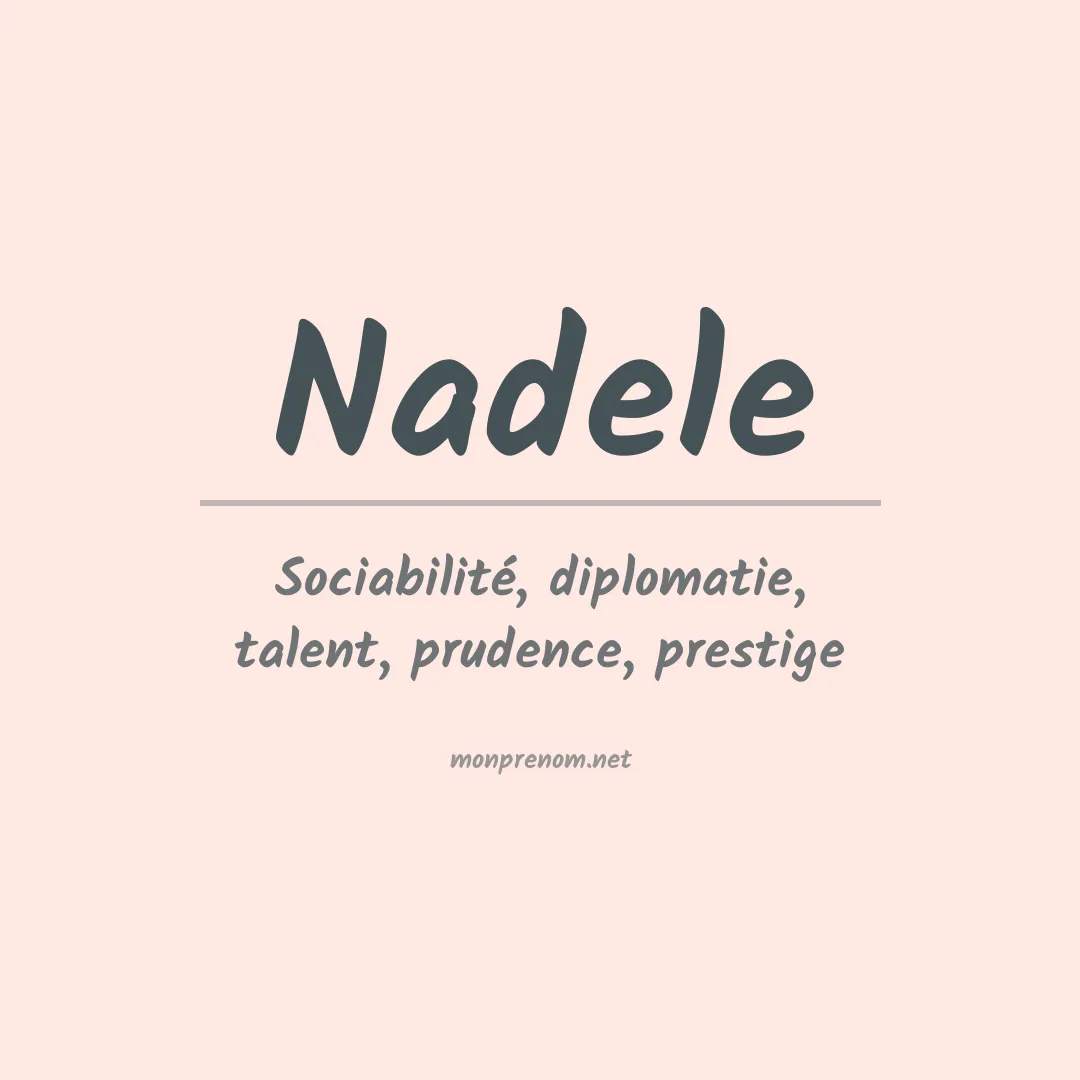Signification du Prénom Nadele