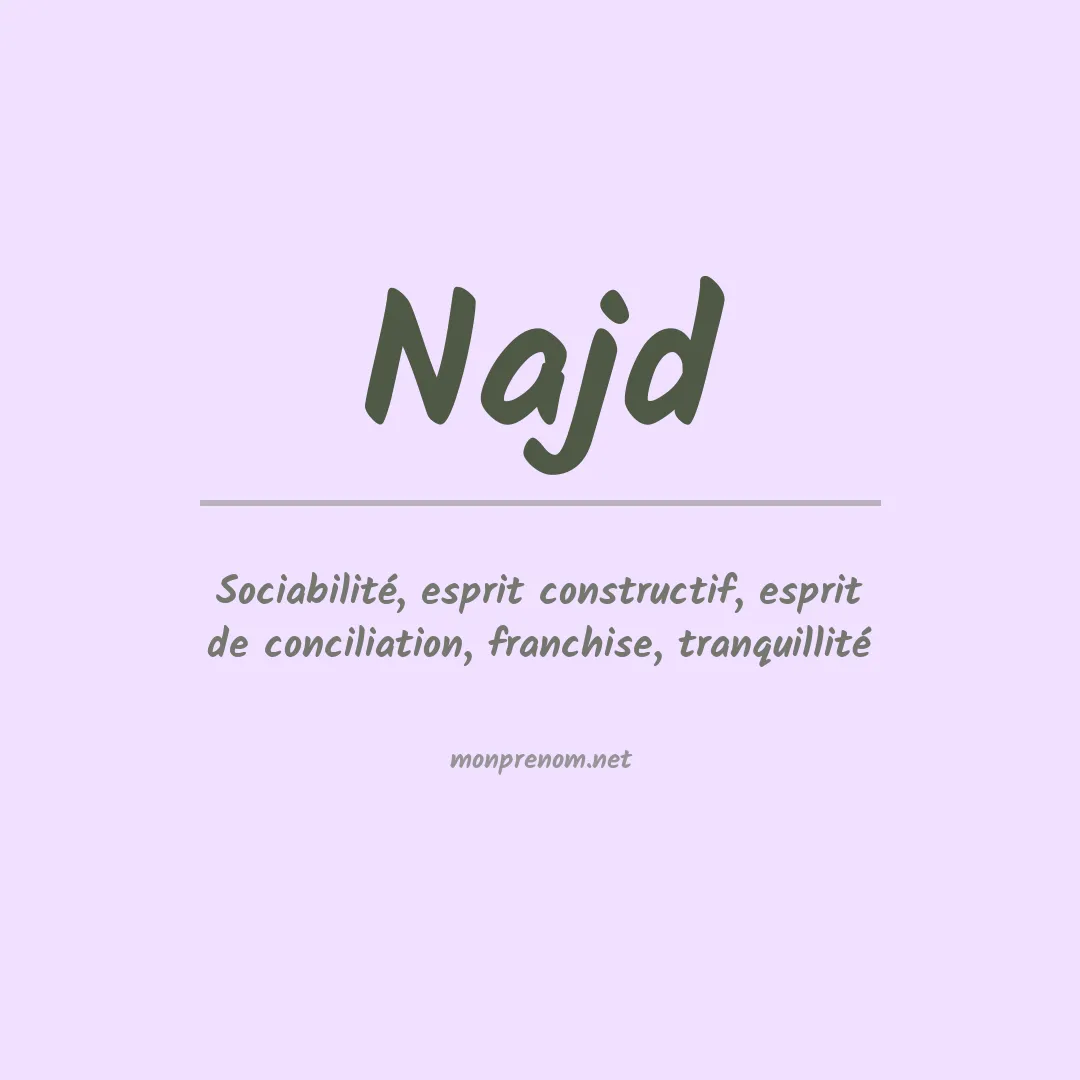 Signification du Prénom Najd