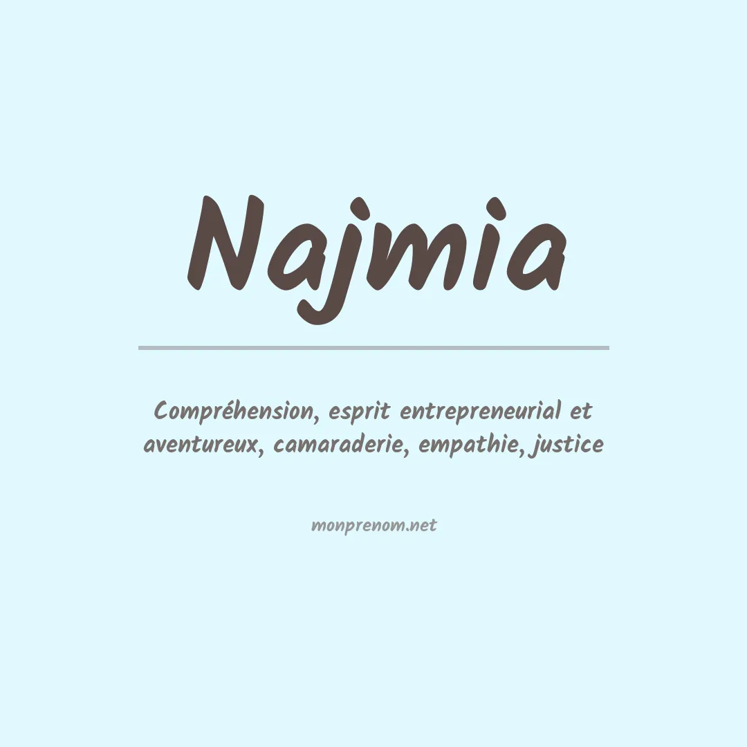 Signification du Prénom Najmia