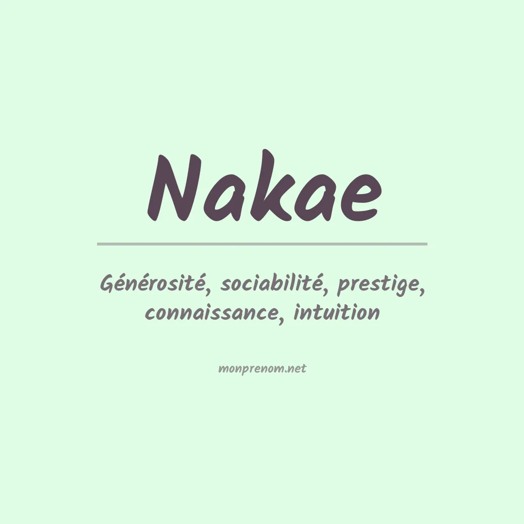 Signification du Prénom Nakae