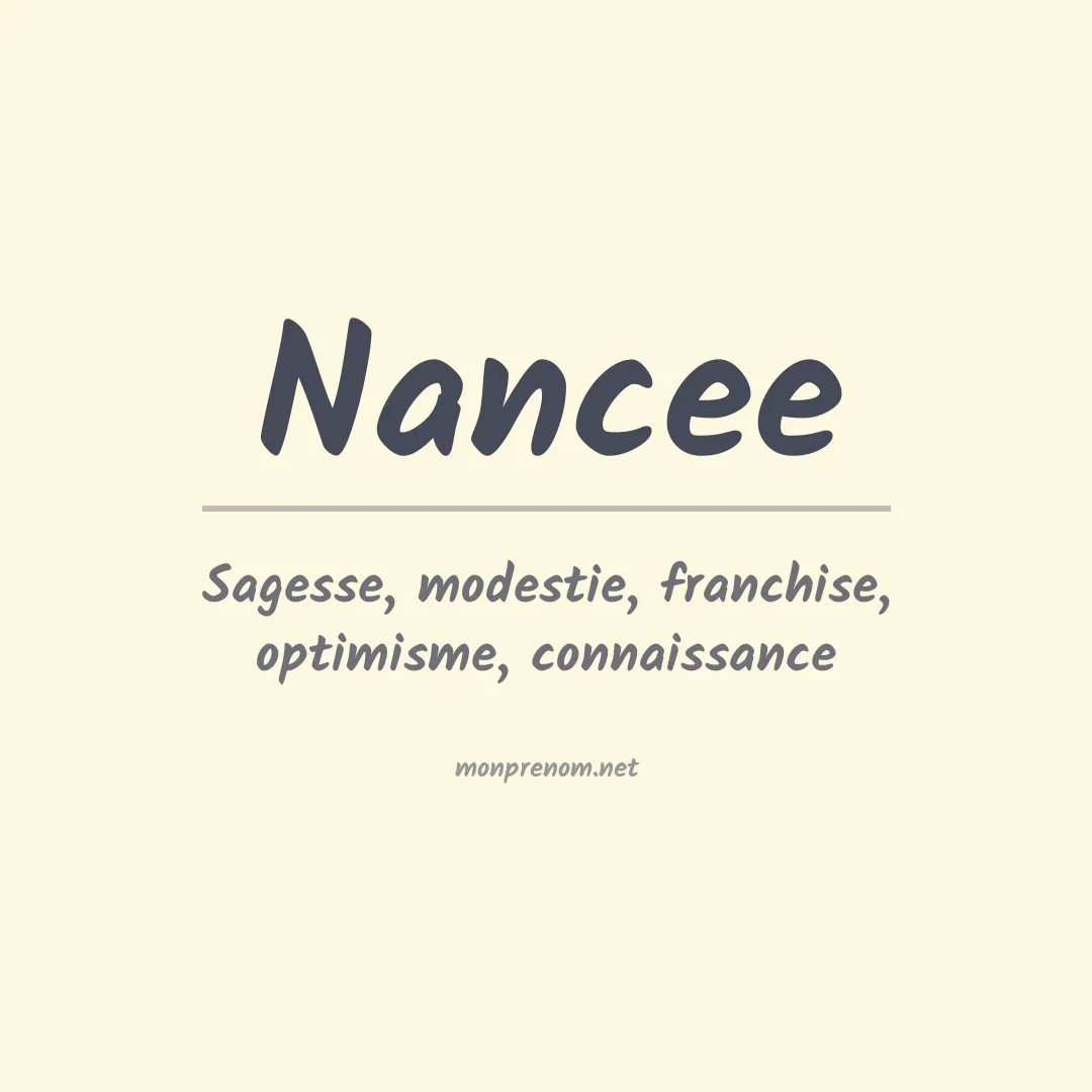 Signification du Prénom Nancee