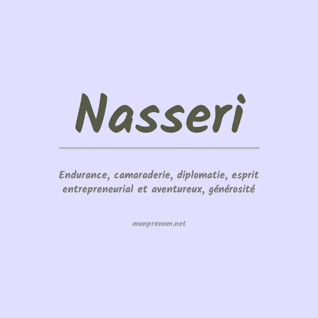 Signification du Prénom Nasseri