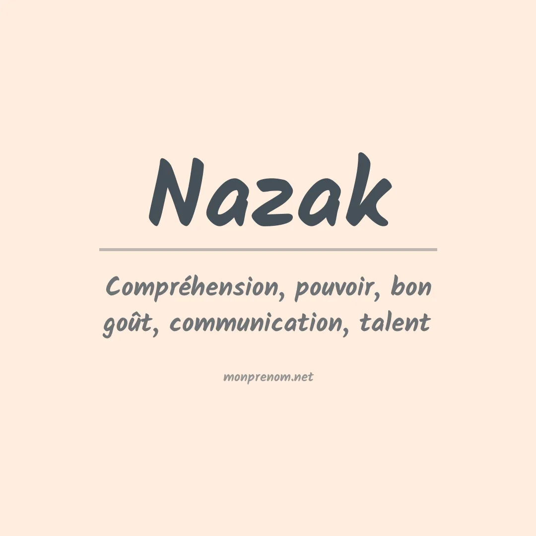 Signification du Prénom Nazak