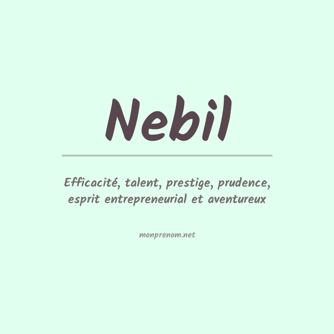 Signification du Prénom Nebil