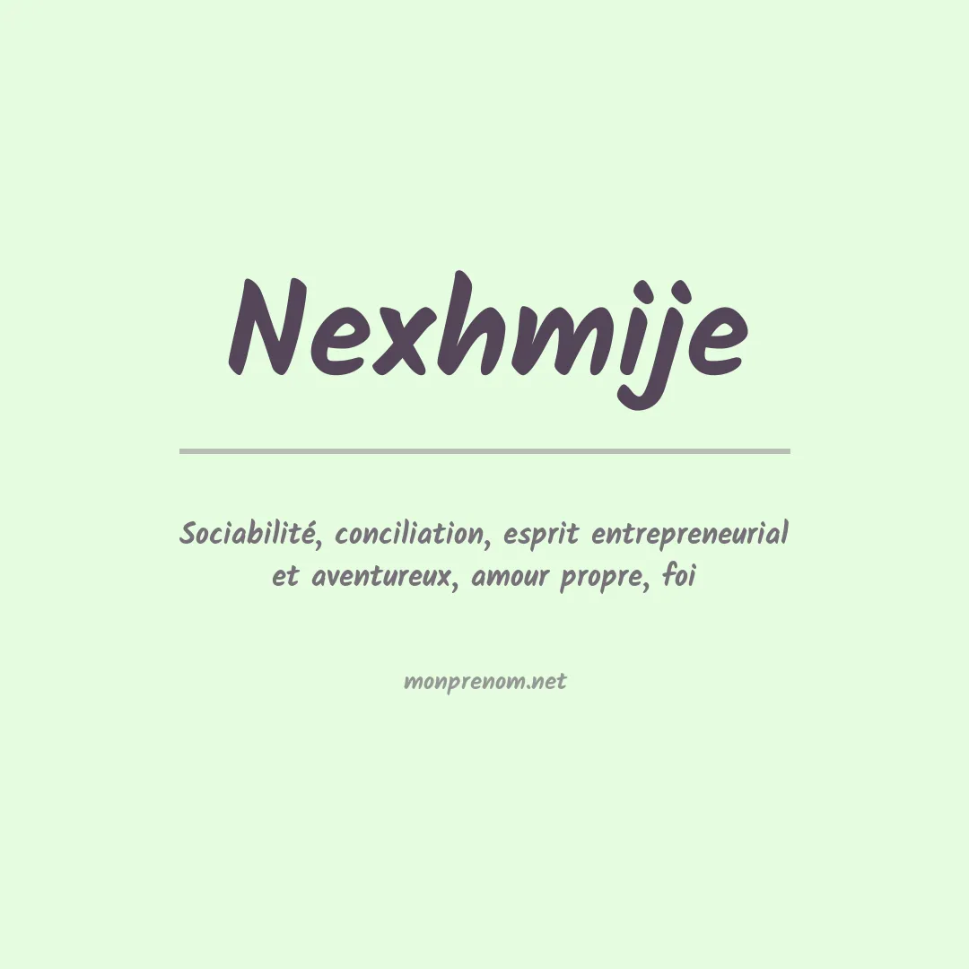 Signification du Prénom Nexhmije