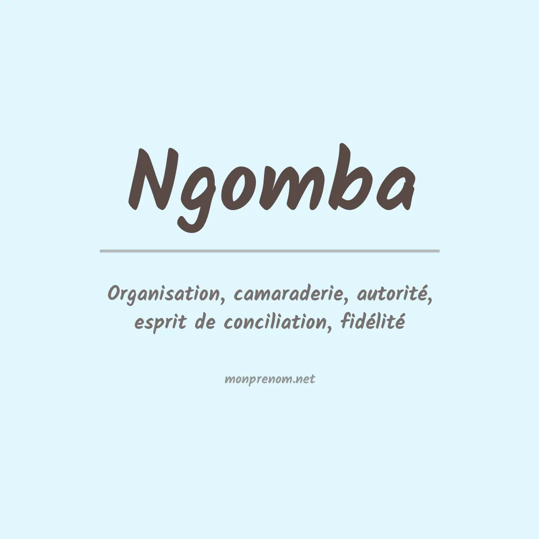 Signification du Prénom Ngomba