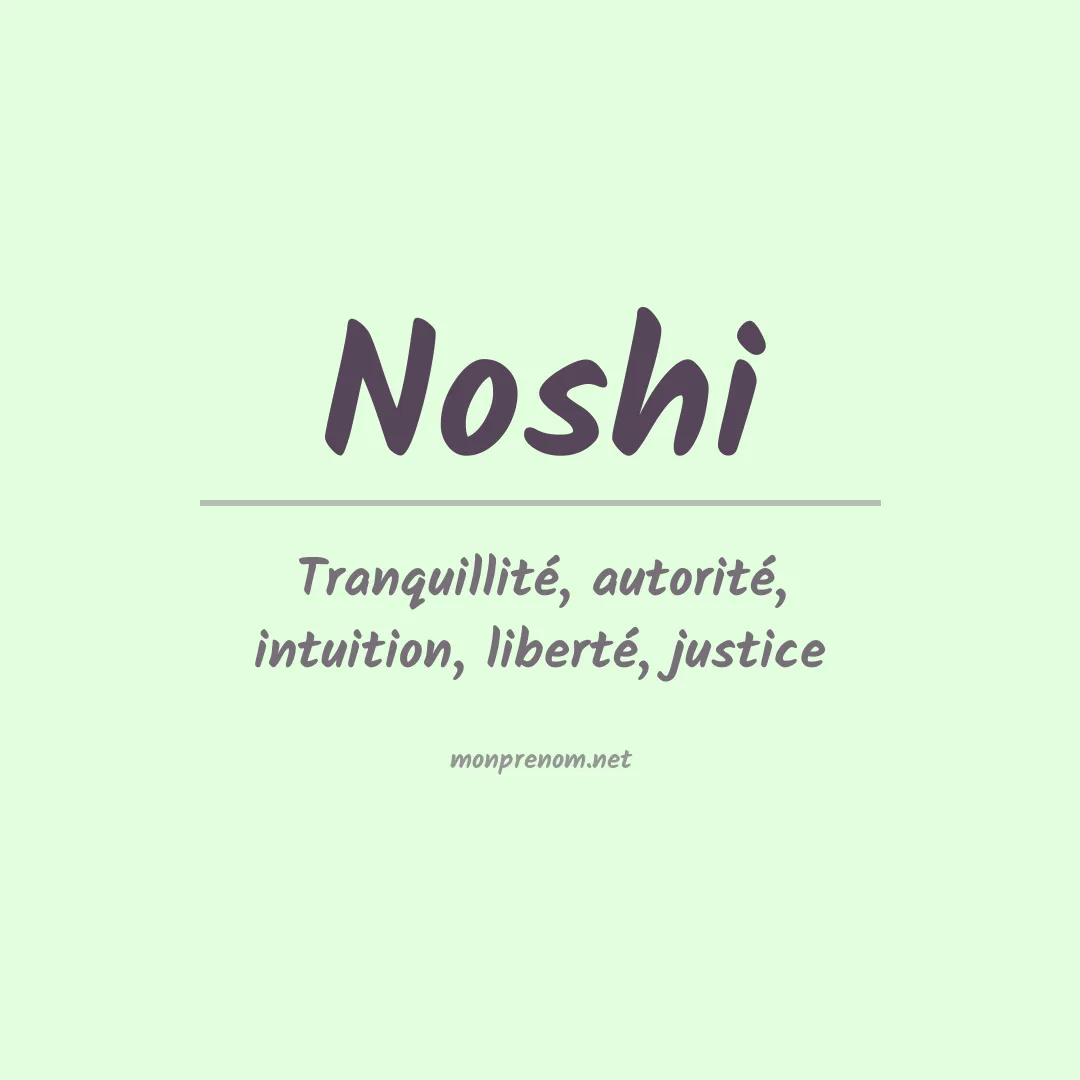 Signification du Prénom Noshi