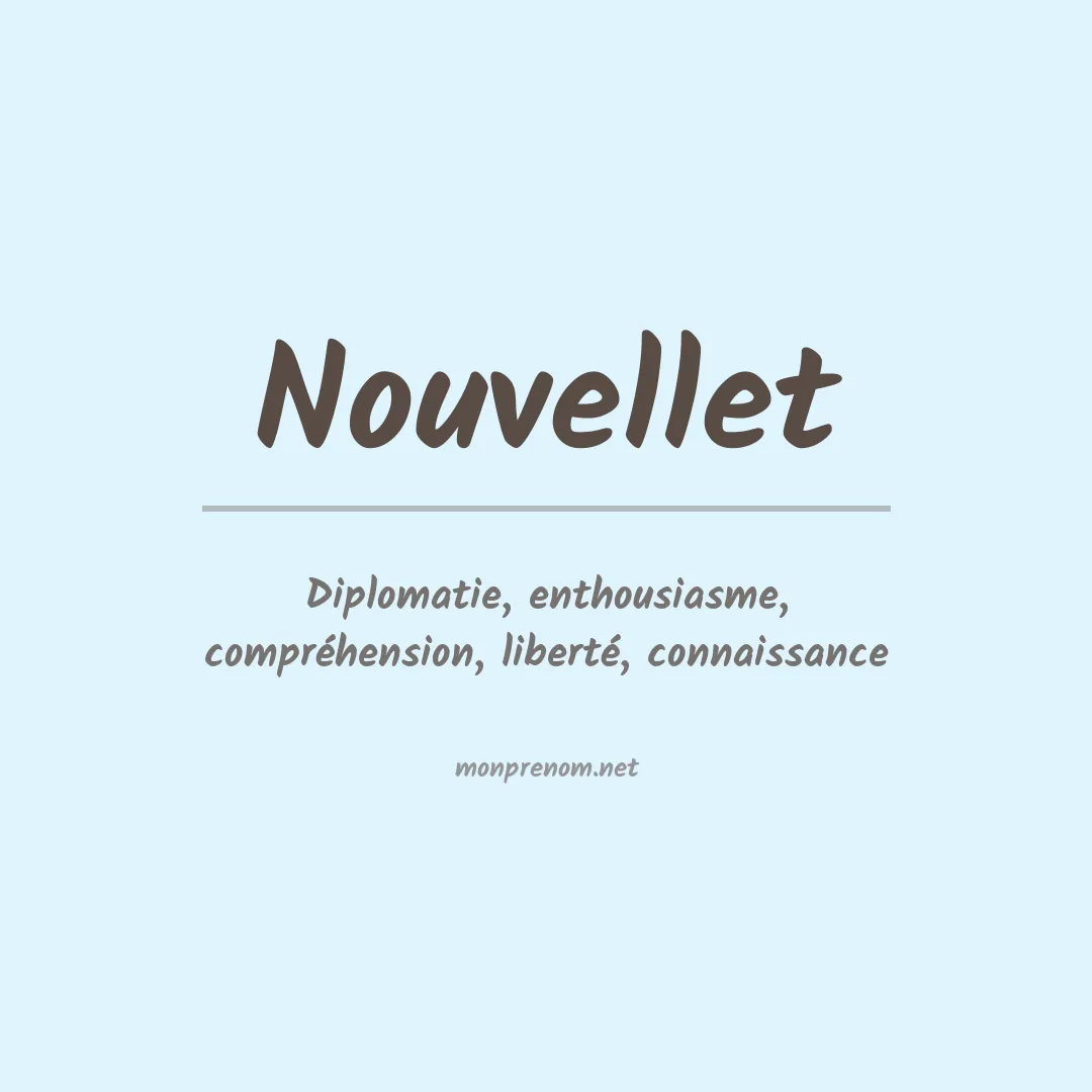 Signification du Prénom Nouvellet