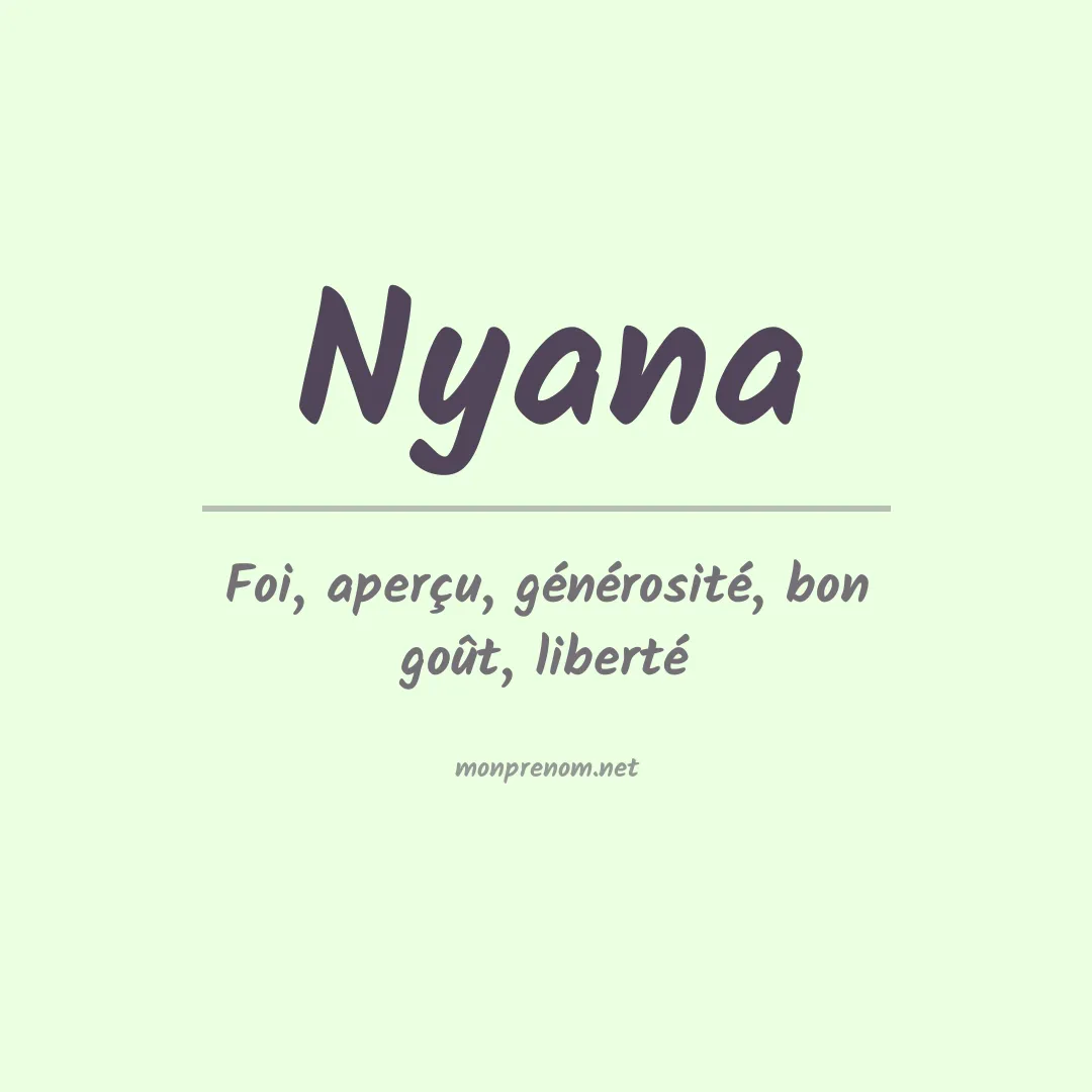 Signification du Prénom Nyana
