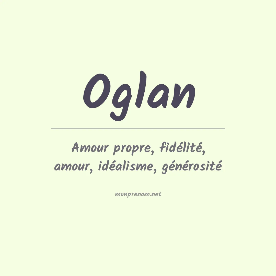 Signification du Prénom Oglan