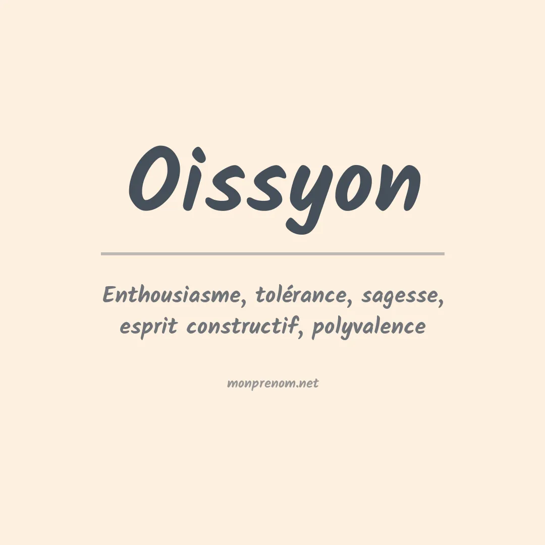 Signification du Prénom Oissyon