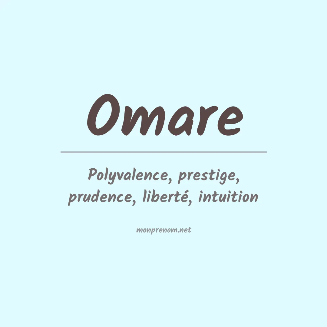 Signification du Prénom Omare