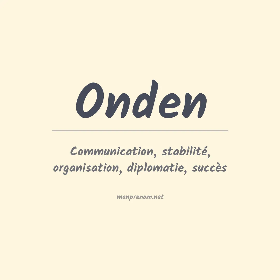 Signification du Prénom Onden