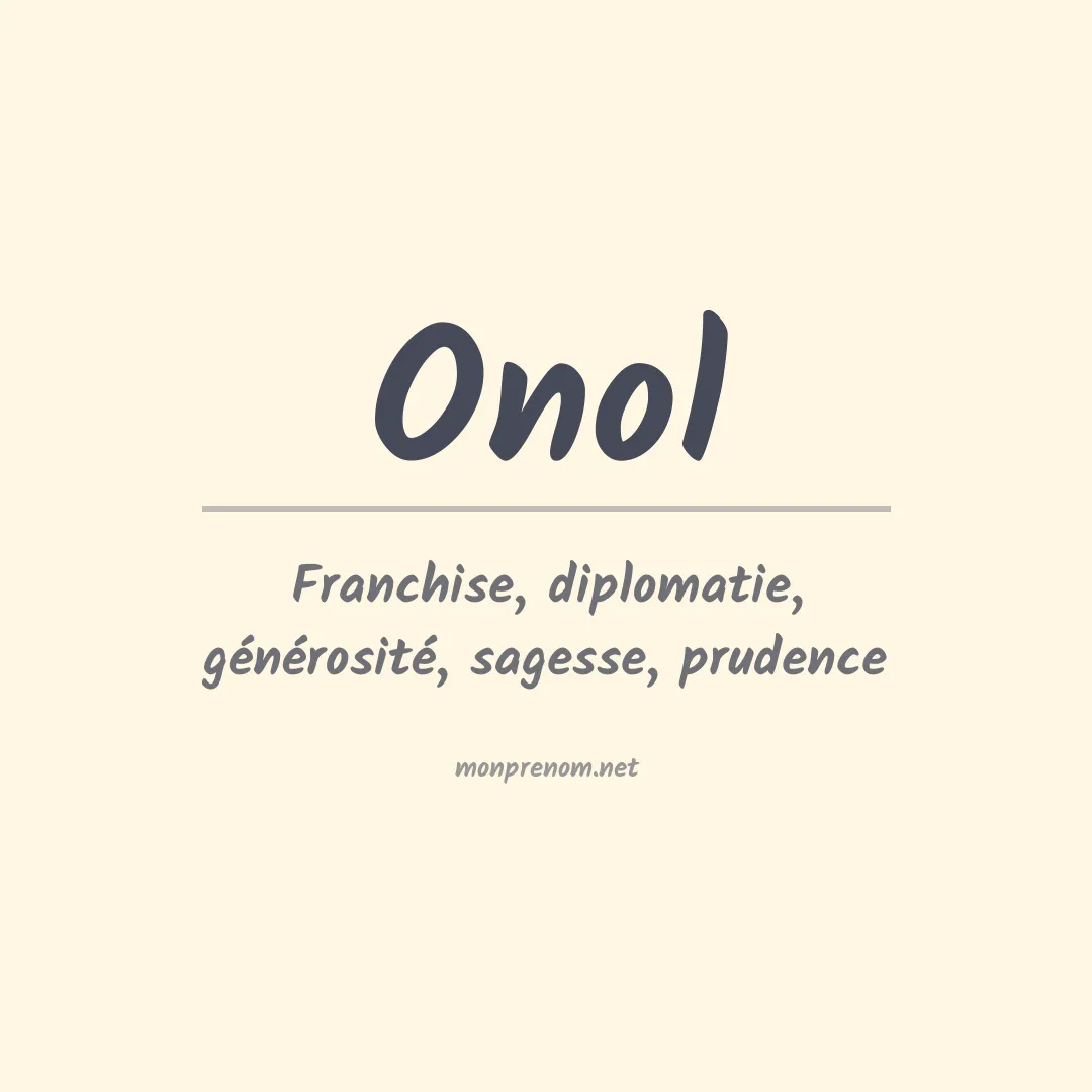 Signification du Prénom Onol