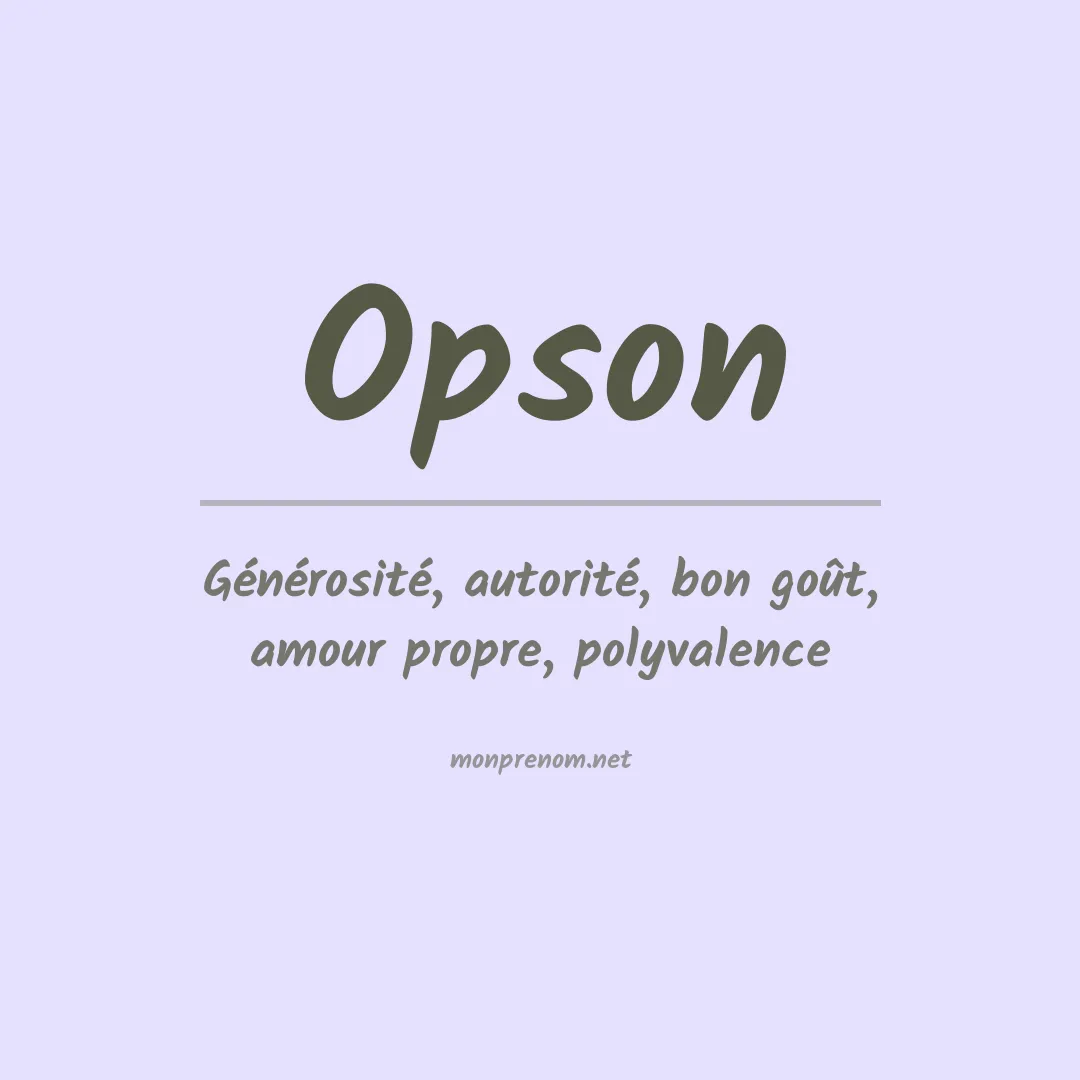 Signification du Prénom Opson