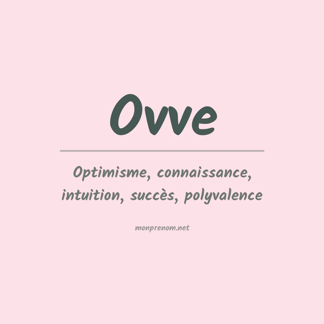 Signification du Prénom Ovve