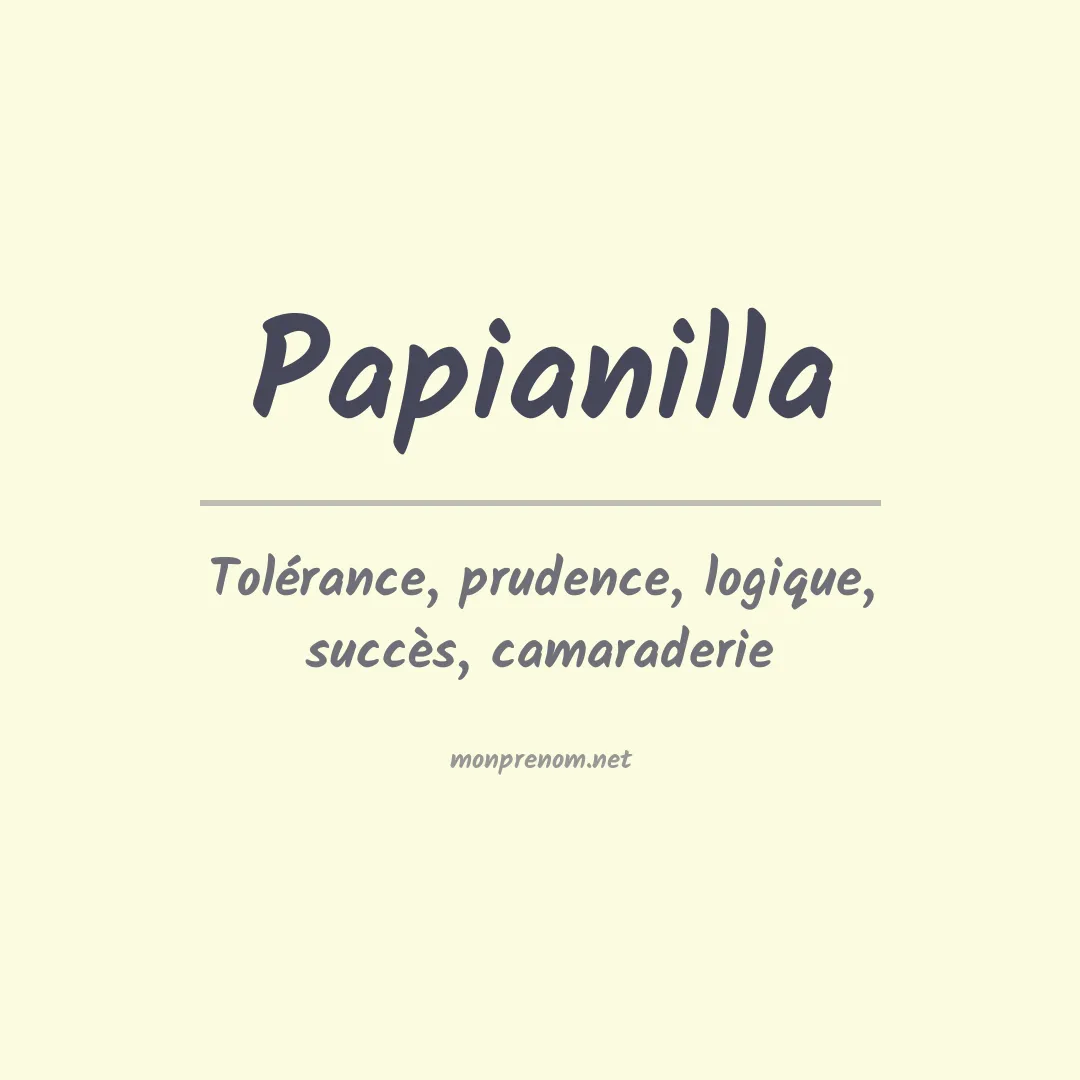 Signification du Prénom Papianilla