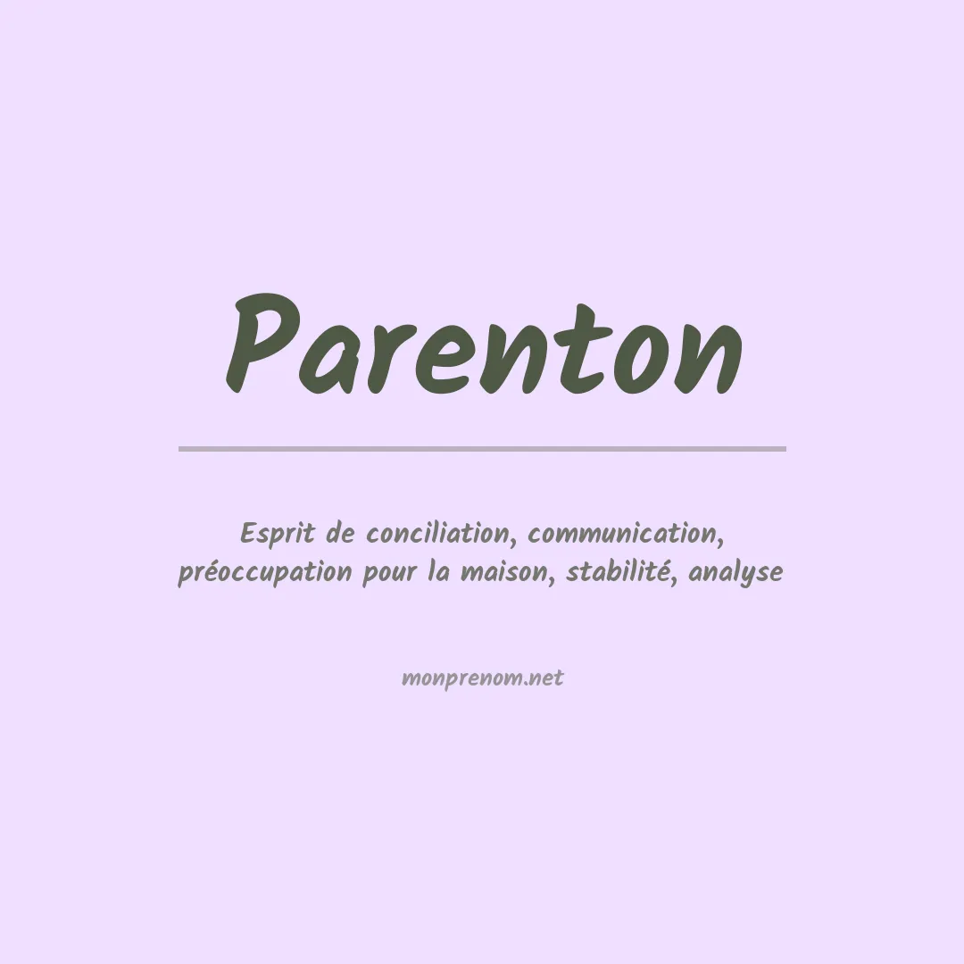 Signification du Prénom Parenton