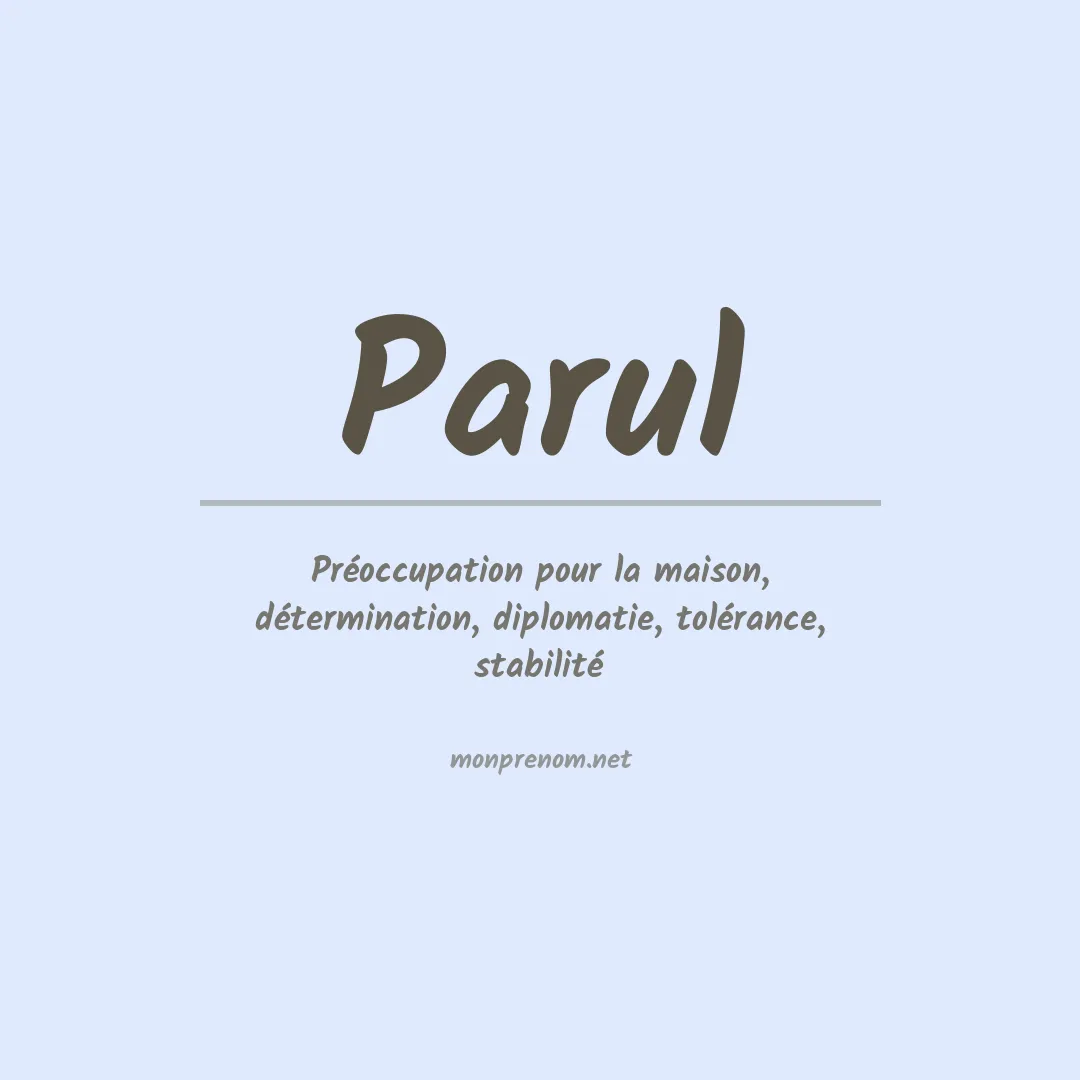 Signification du Prénom Parul