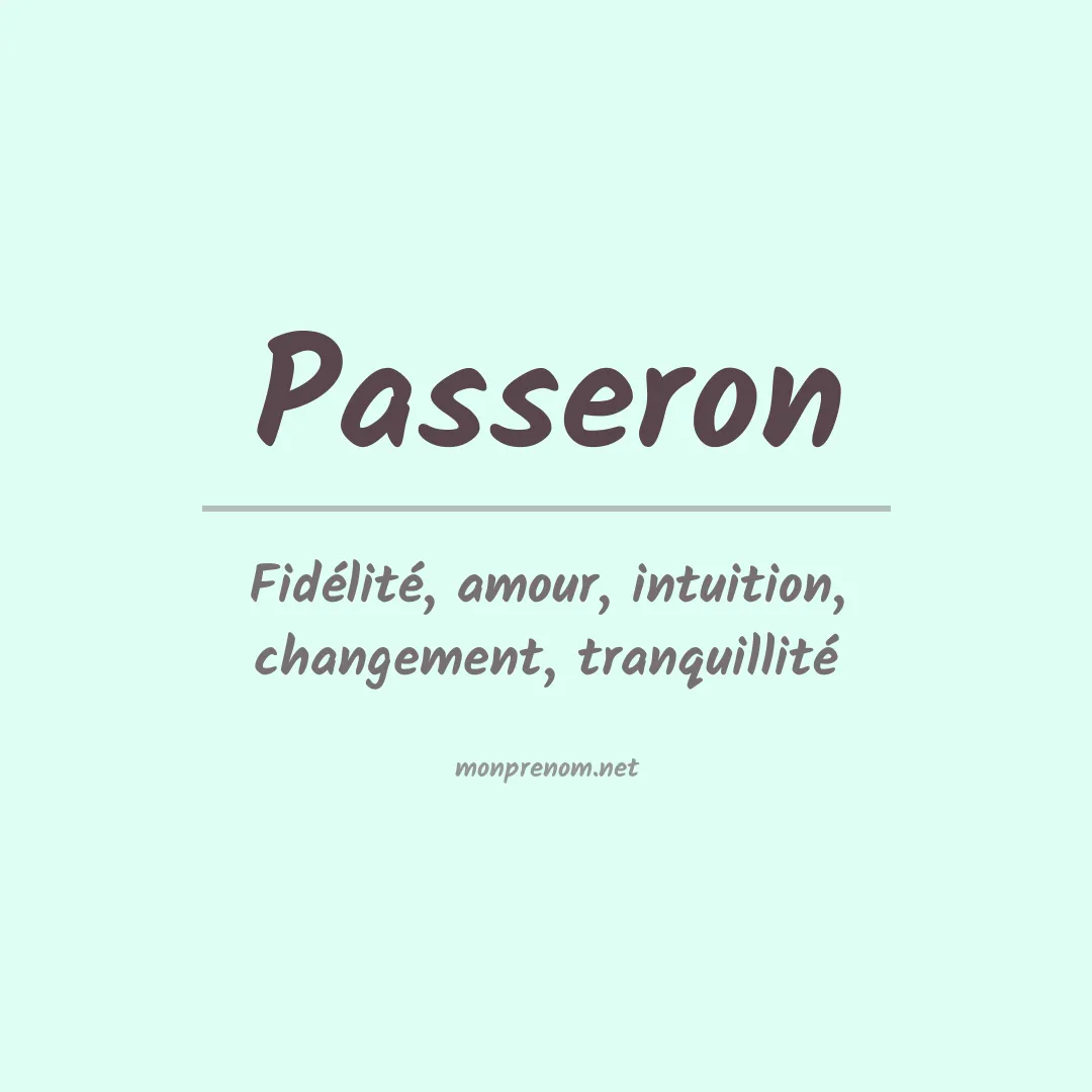 Signification du Prénom Passeron