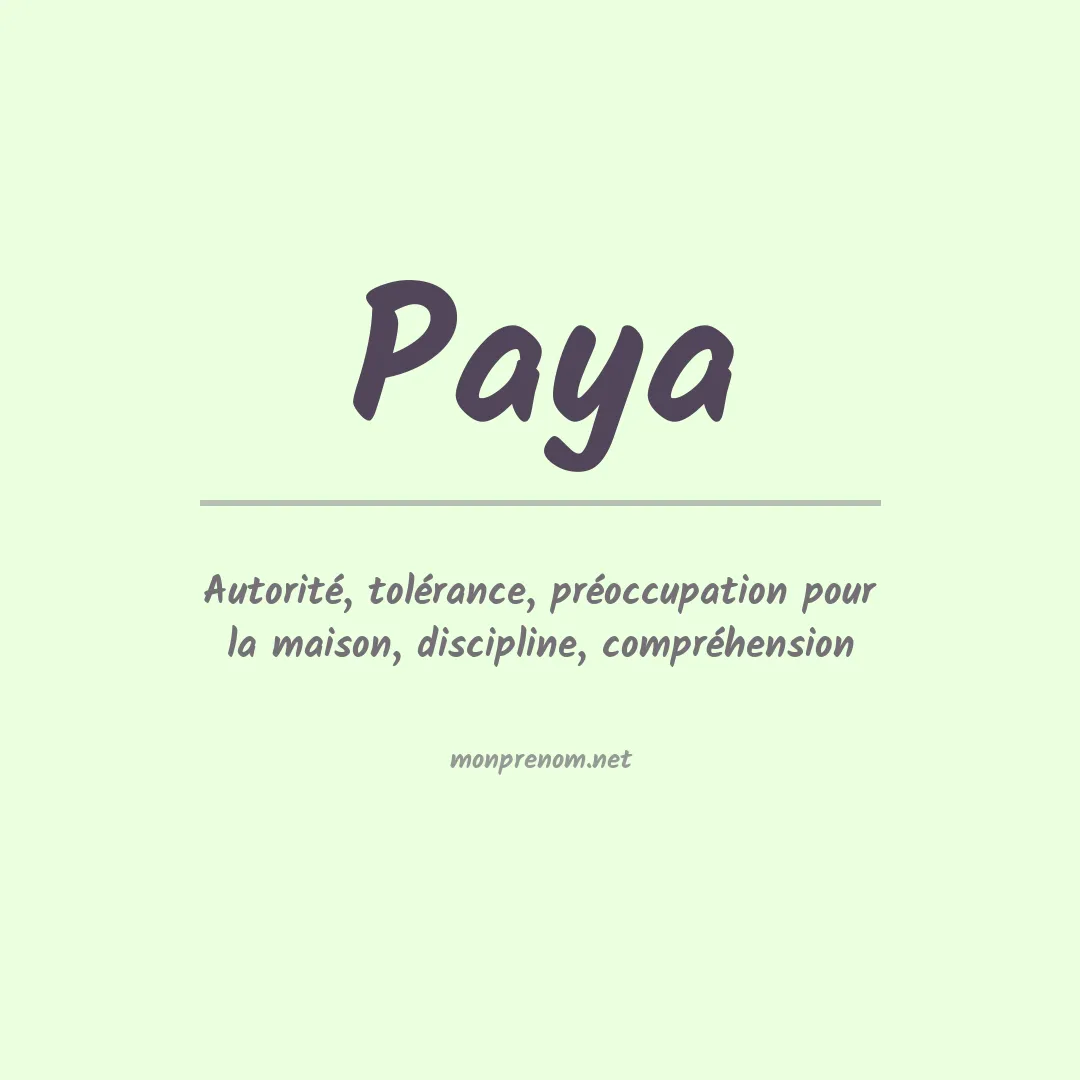 Signification du Prénom Paya
