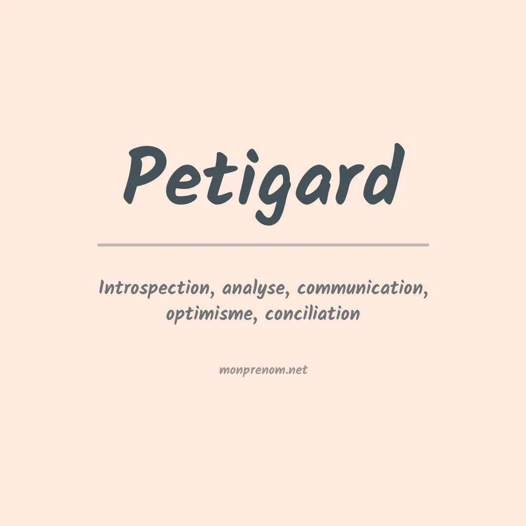 Signification du Prénom Petigard