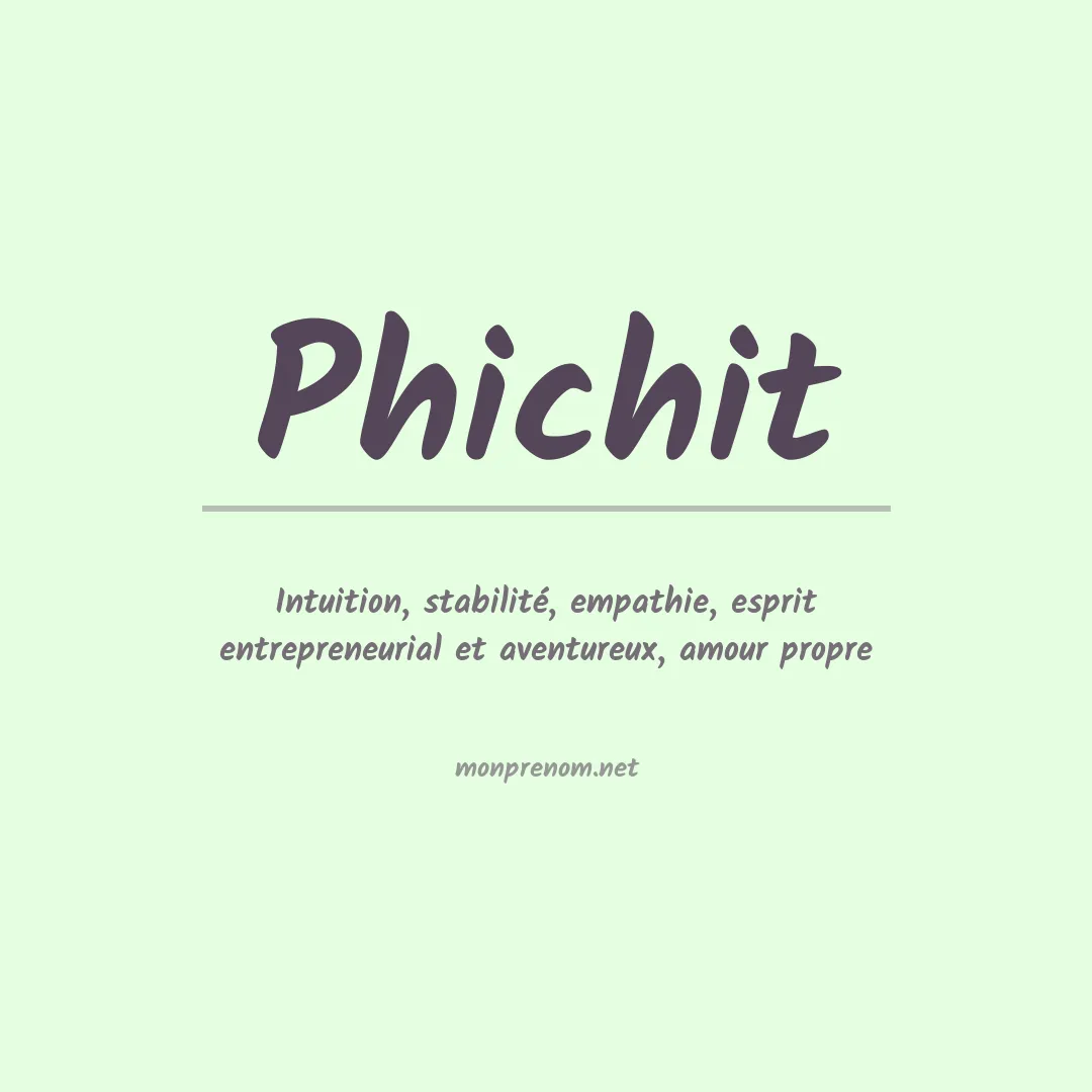 Signification du Prénom Phichit