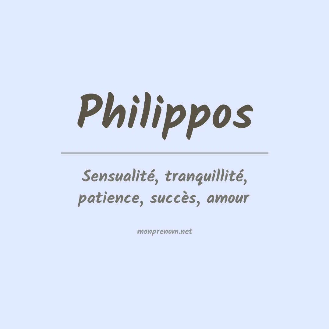 Signification du Prénom Philippos