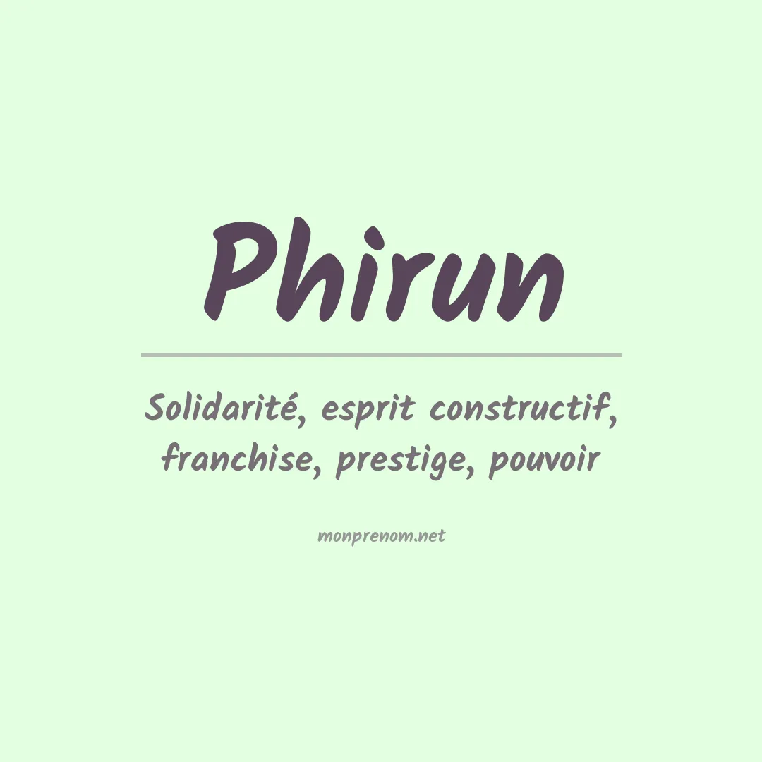 Signification du Prénom Phirun