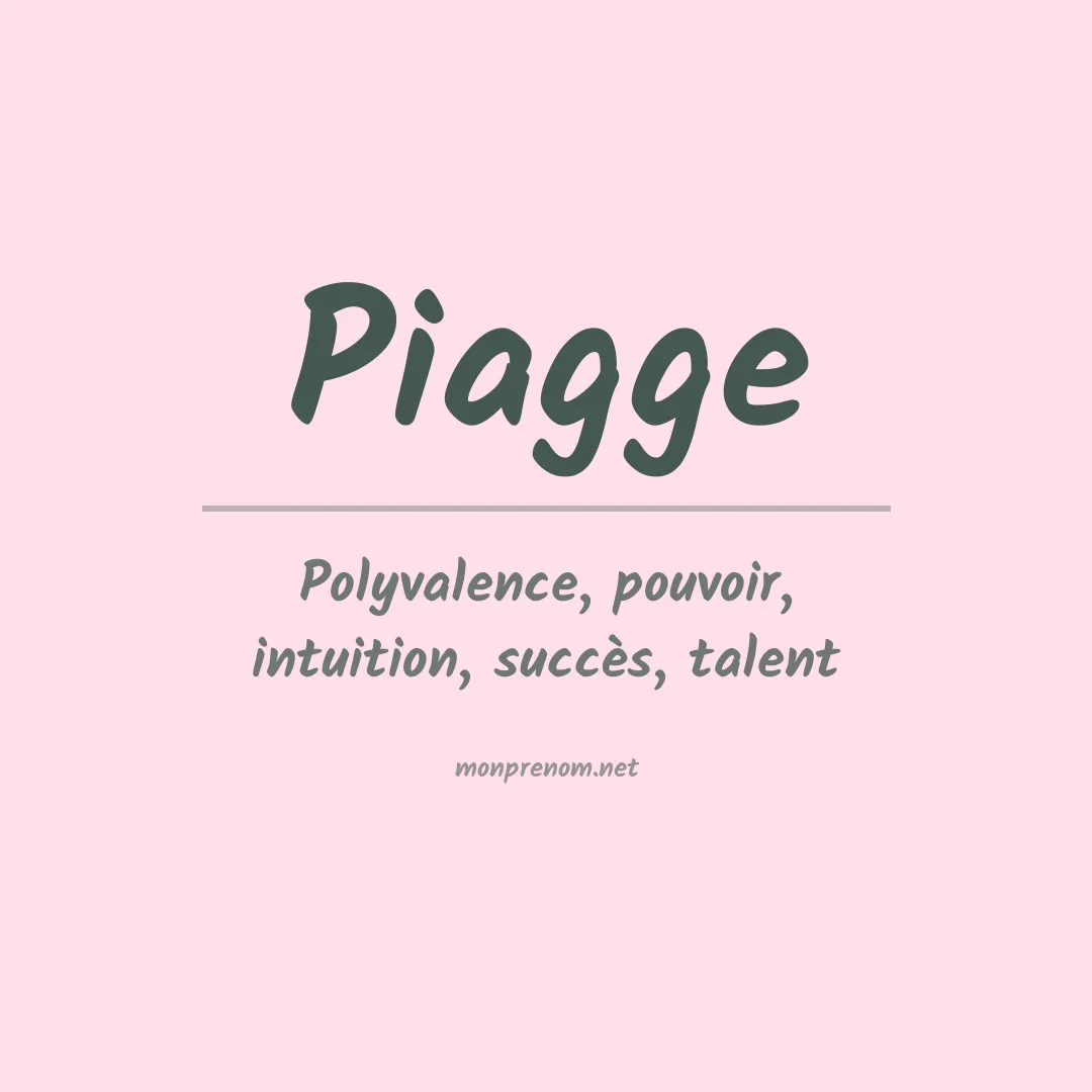 Signification du Prénom Piagge