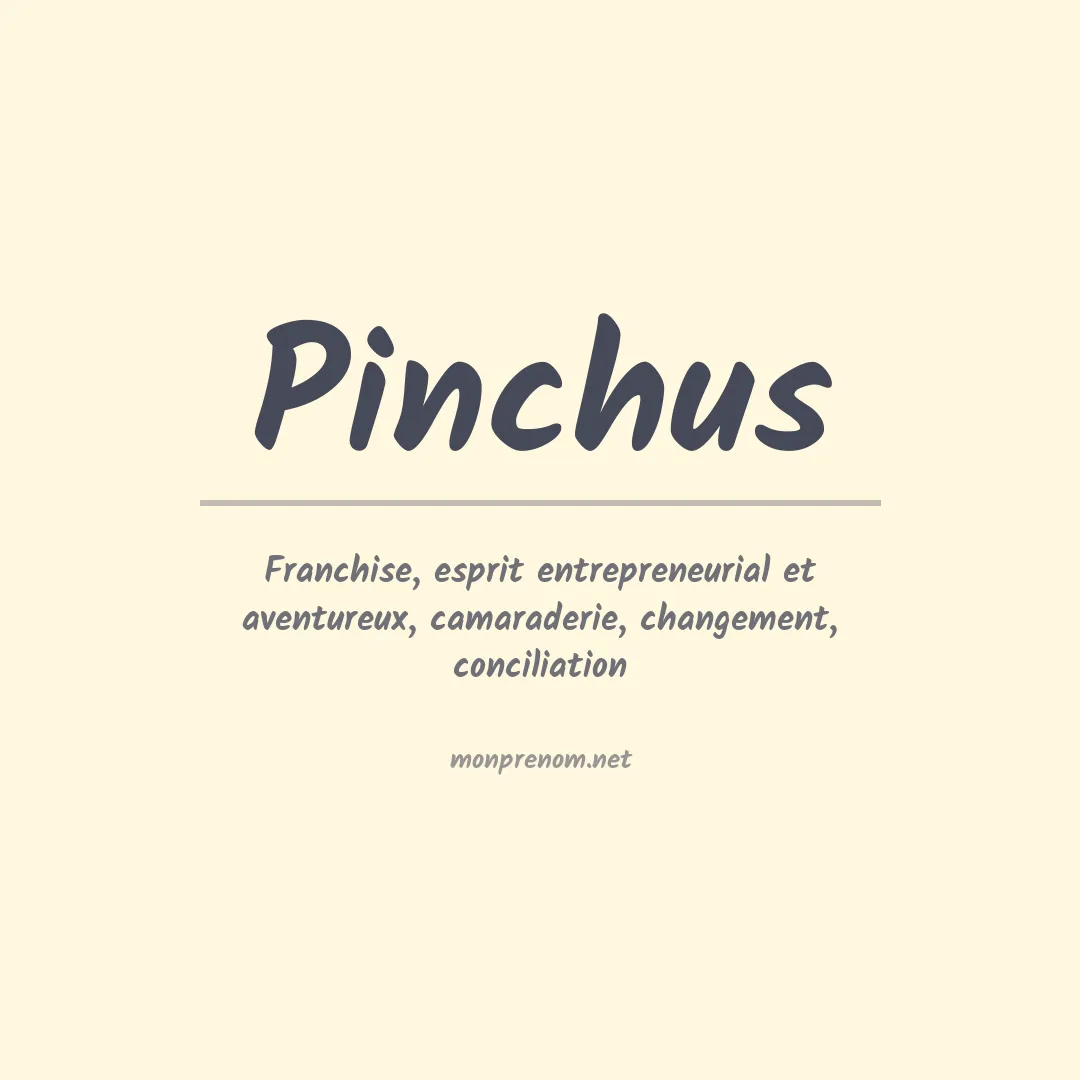 Signification du Prénom Pinchus