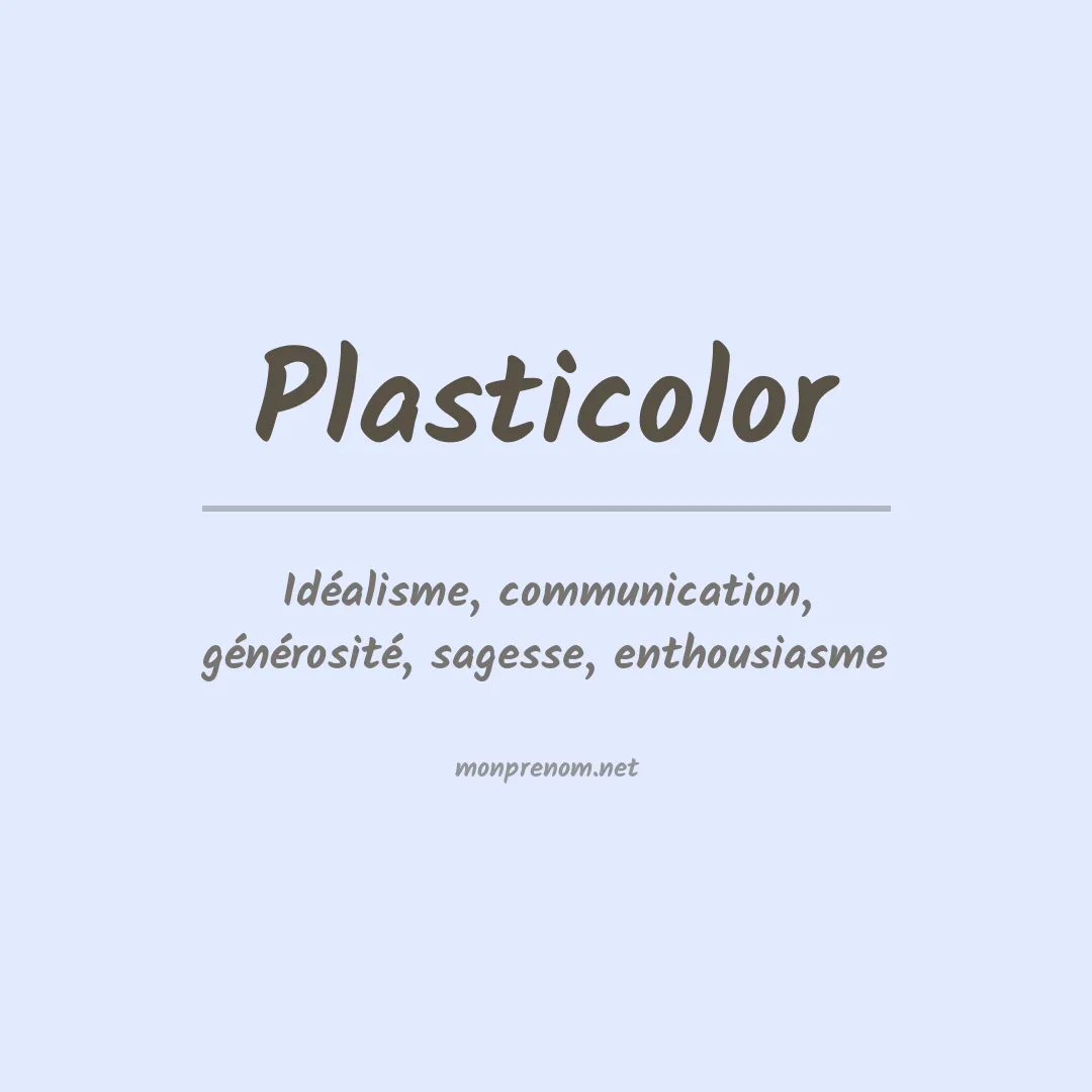 Signification du Prénom Plasticolor