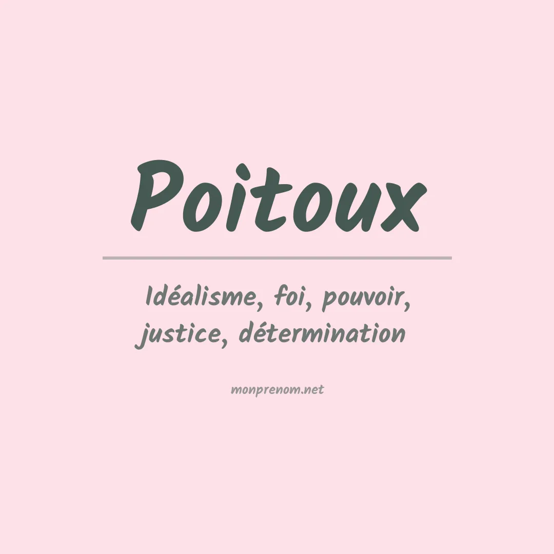 Signification du Prénom Poitoux
