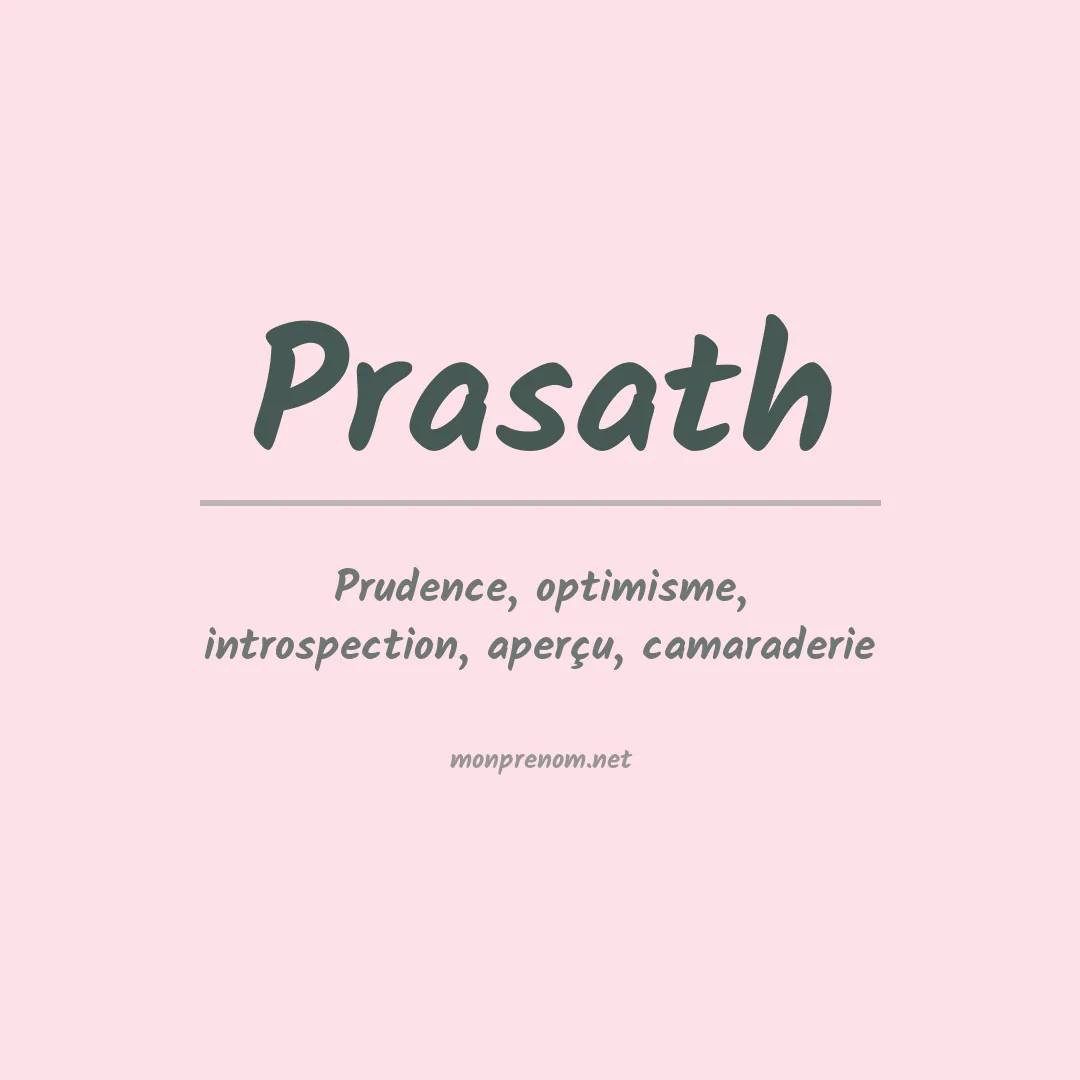 Signification du Prénom Prasath