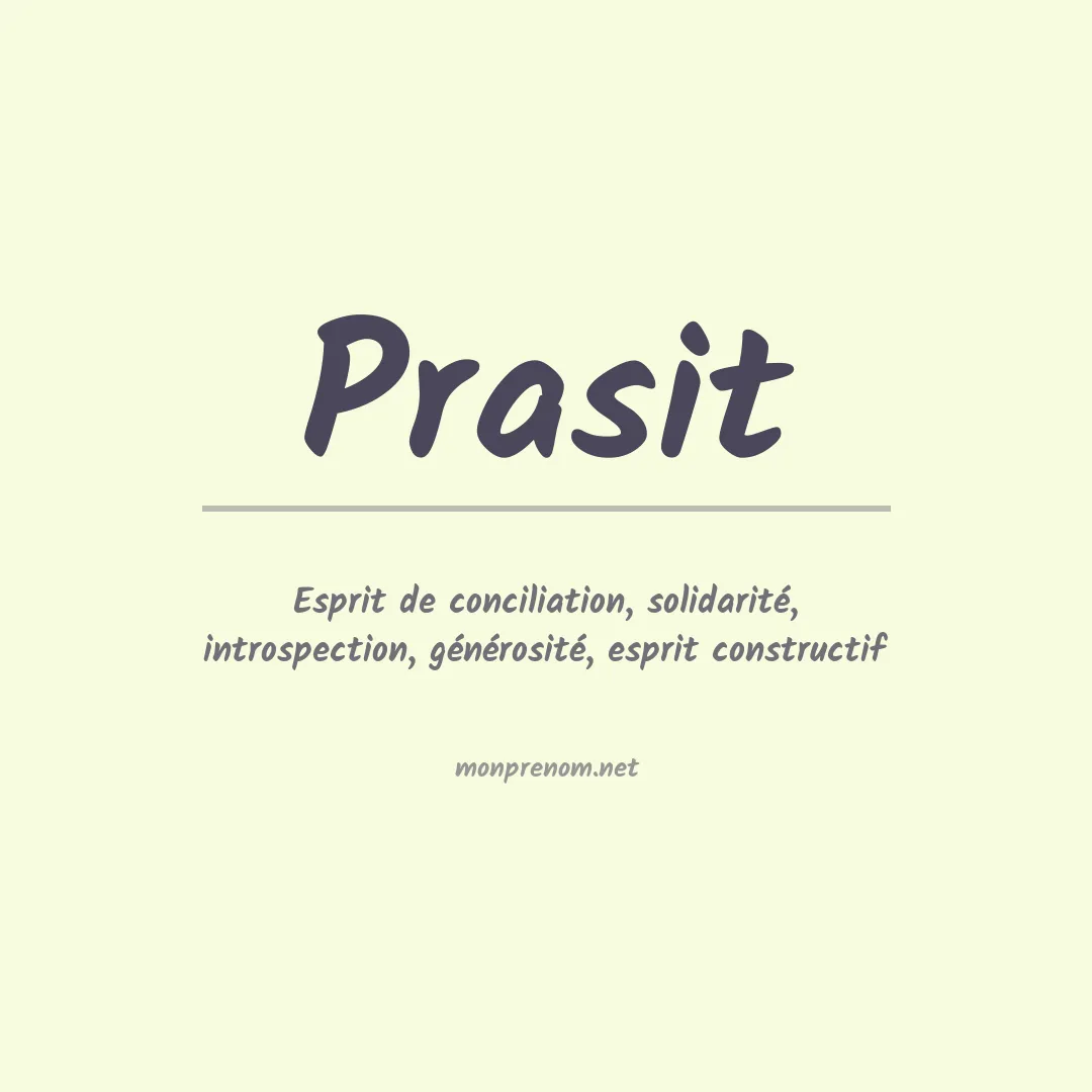 Signification du Prénom Prasit