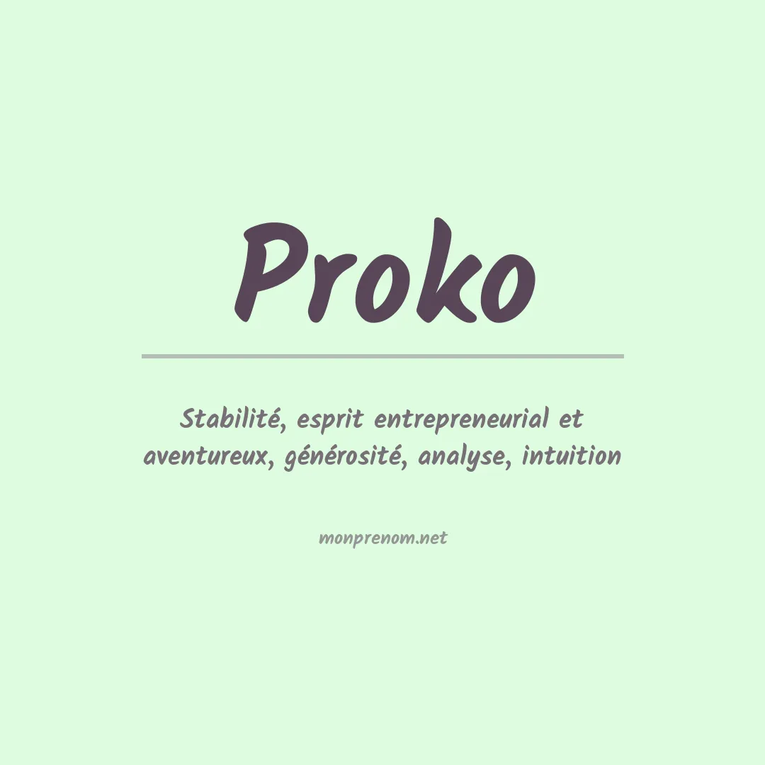 Signification du Prénom Proko